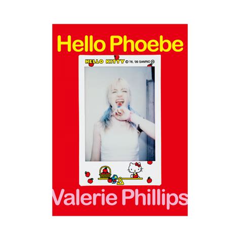 Hello Phoebe Valerie Phillips Our Satellite Hearts