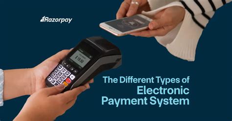 Different Types Of Electronic Payment Systems