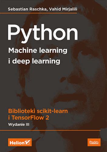 Python Machine Learning I Deep Learning Biblioteki Scikit Learn I