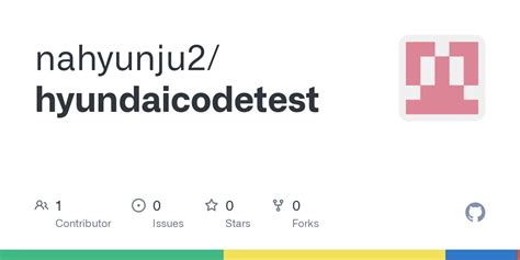 GitHub Nahyunju Hyundaicodetest