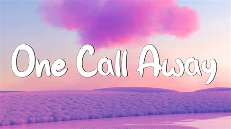 One Call Away Charlie Puth Lyrics Christina Perri Bruno Mars