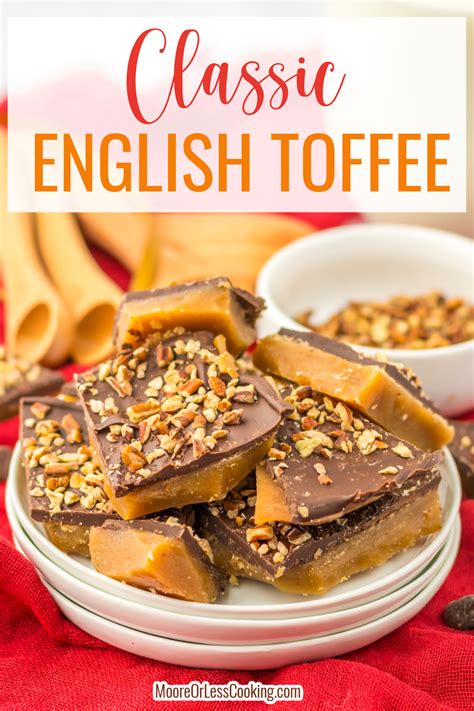 Classic English Toffee Recipe English Toffee Recipe Toffee Recipe