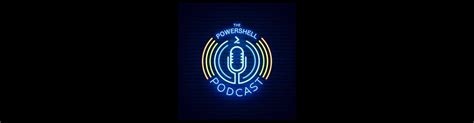 the dos and don ts of powershell with steven judd and gilbert sanchez