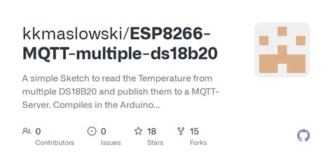 Github Kkmaslowskiesp8266 Mqtt Multiple Ds18b20 A Simple Sketch To