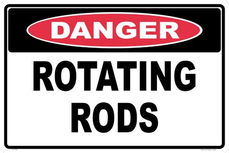 Rotating Rods Danger Sign D10393 National Safety Signs