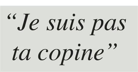 Je suis pas ta copine Blagues et les meilleures images drôles