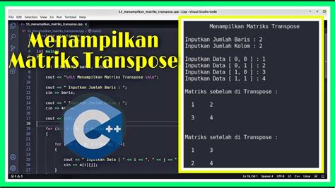 menampilkan matriks transpose c youtube