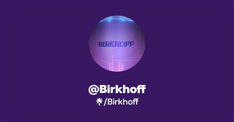 Birkhoff Instagram Facebook Tiktok Linktree