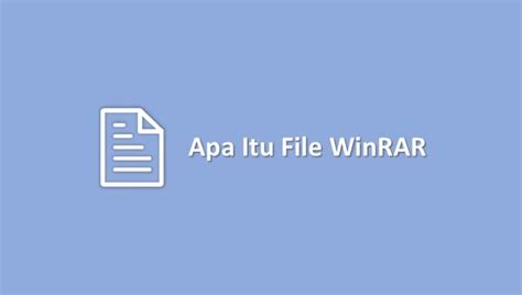 Apa Itu File WinRAR