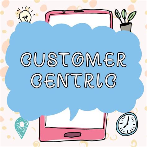 Hand Writing Sign Customer Centric Word For Process Of Looking After