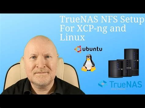 free video truenas nfs setup for xcp ng and linux from tech tutorials