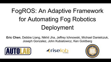 fogros an adaptive framework for automating fog robotics deployment