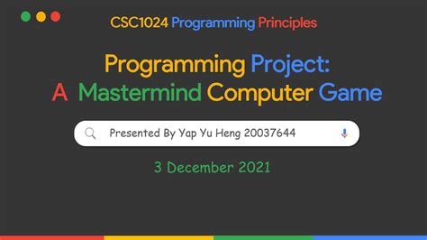 Programming Principles Project A Mastermind Game By Yap Yu Heng 20037644 Youtube