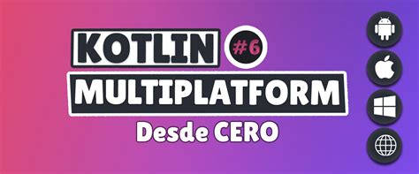 Kotlin Multiplatform Con Ktor Para Consumir Api Curso Kotlin Para Android