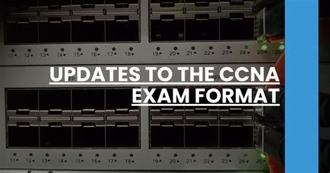 Updates To The CCNA Exam Format CISCO