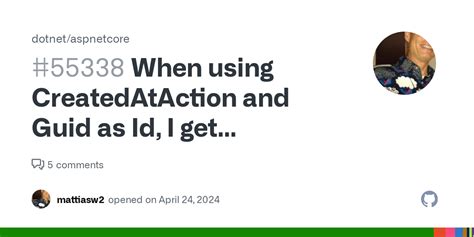 When Using CreatedAtAction And Guid As Id I Get System InvalidOperationException No Route
