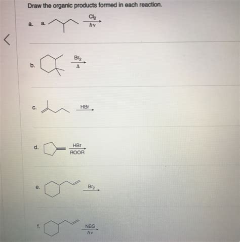 Solved Draw the organic products formed in each reaction. hv | Chegg.com