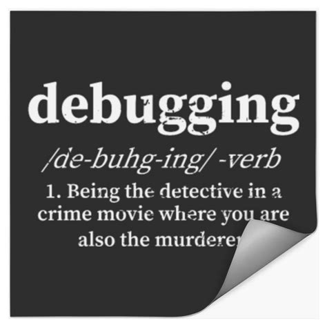 Debugging Definition Coding Programming Gift Sold By Divya Yadav SKU 33723893 50 OFF Printerval