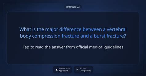 What Is The Major Difference Between A Vertebral Body Compression