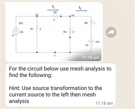 Solved For The Circuit Below Use Mesh Analysis Tofind The Chegg Com