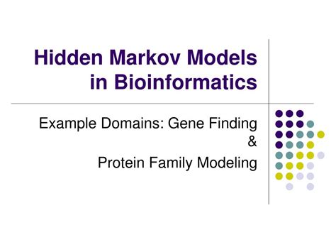 Ppt Hidden Markov Models In Bioinformatics Powerpoint Presentation
