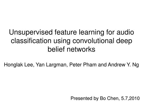 ppt unsupervised feature learning for audio classification using