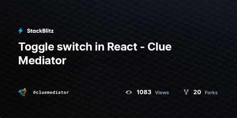 toggle switch in react clue mediator stackblitz