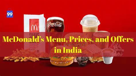 Mcdonalds Menu Prices And Offers In India 2025