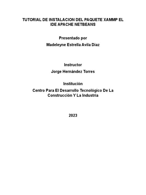 Tutorial De Instalacion Del Paquete Xammp El Ide Apache Netbeans Pdf Servidor Apache