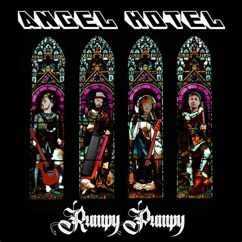 Rumpy Pumpy Single By Angel Hotel Spotify