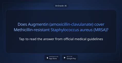 Does Augmentin Amoxicillin Clavulanate Cover Methicillin Resistant Staphylococcus Aureus Mrsa