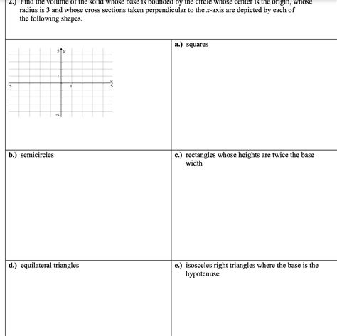 Solved Find The Volume Of The Solid Whose Base Is The Chegg