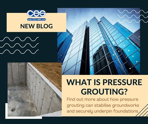 What Is Pressure Grouting Ces Hire