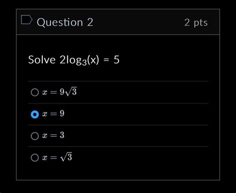 Question 5 2 Pts Find Log2 Log3 81 X 2 X 61 X 21 Chegg Com
