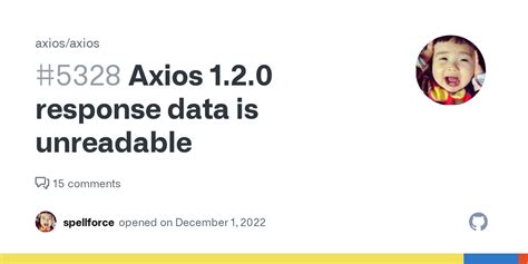 Axios 120 Response Data Is Unreadable · Issue 5328 · Axiosaxios