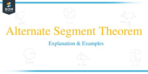 Alternate Segment Theorem Explanation And Examples