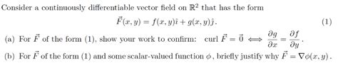 Solved Consider A Continuously Differentiable Vector Field Chegg