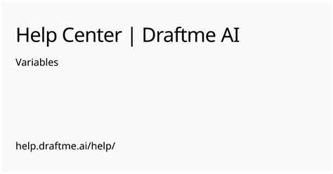 Variables Help Center Draftme Ai