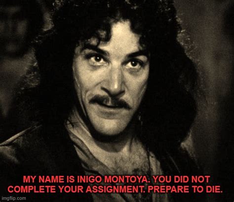 Inigo Montoya Memes Imgflip