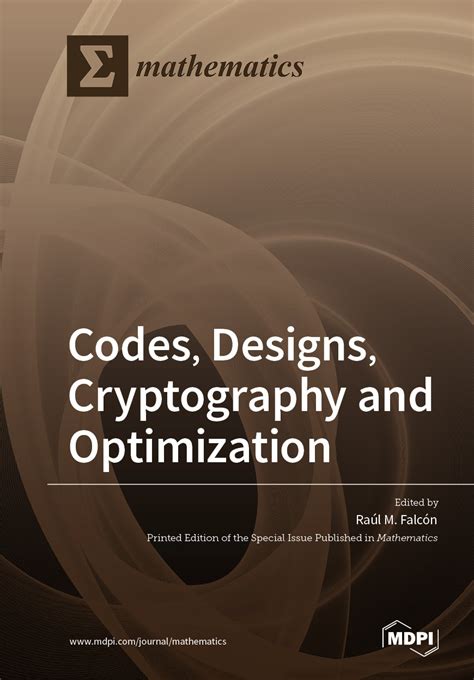 Codes Designs Cryptography And Optimization Mdpi Books