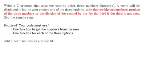 Solved Write A C Program That Asks The User To Enter Three