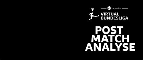 Bevestor Post Match Analysis Live After Matchups