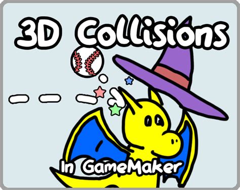 3d collisions in gamemaker by dragonite
