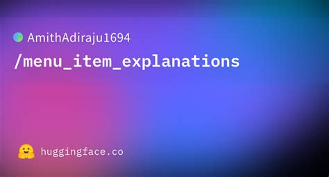 Amithadiraju1694menuitemexplanations · Datasets At Hugging Face