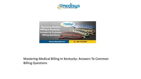 Ppt Mastering Medical Billing In Kentucky Answers To Common Billing