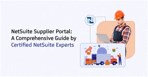 Netsuite Supplier Portal A Comprehensive Guide By Certified Netsuite Experts