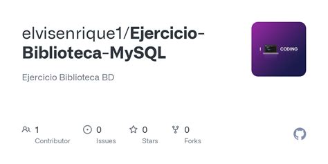 Github Elvisenrique Ejercicio Biblioteca Mysql Ejercicio Biblioteca Bd