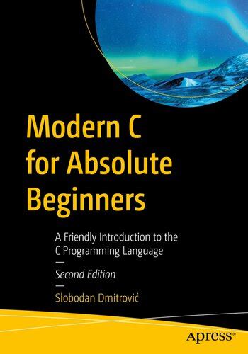 Modern C For Absolute Beginners A Friendly Introduction To The C Programming Language Pdfepub