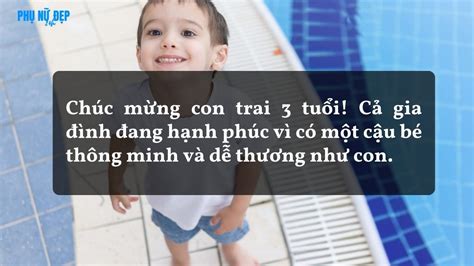 Stt chúc mừng sinh nhật con trai tuổi hài hước ý nghĩa dí dỏm Phụ nữ đẹp h