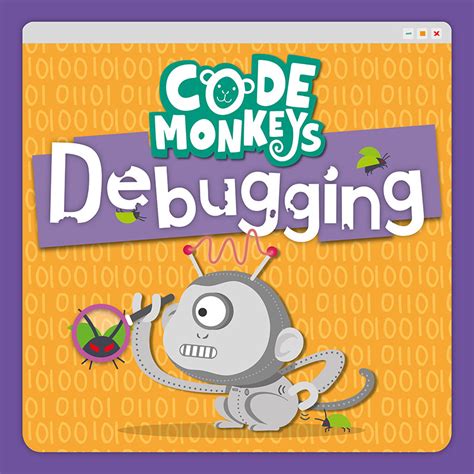 Debugging Code Monkeys Booklife Publishing